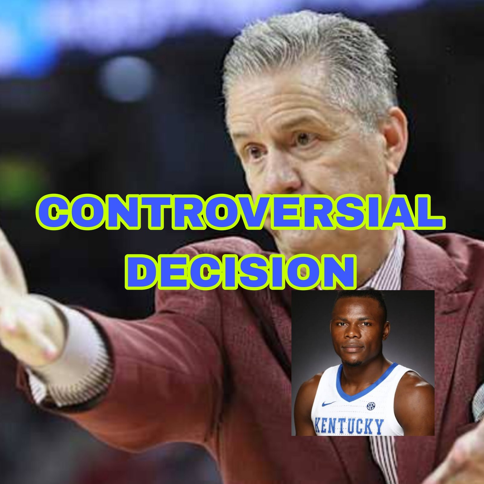 Kentucky Wildcats Star Player Speaks Out on Coach’s Controversial ...